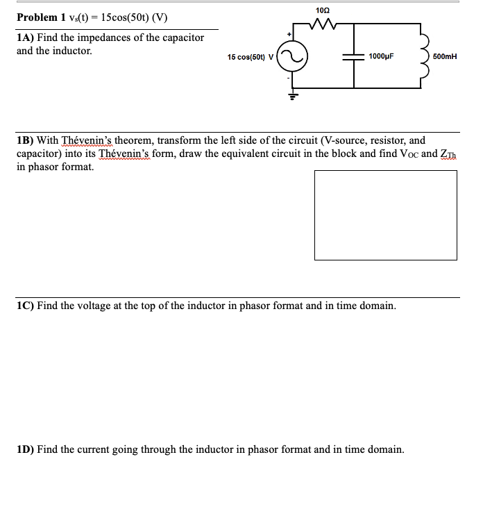 Solved Problem 1vs(t)=15cos(50t)(V)1AVOC ﻿and ZThin ﻿phasor | Chegg.com