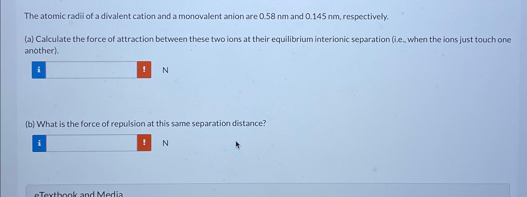 Solved The atomic radii of a divalent cation and a | Chegg.com