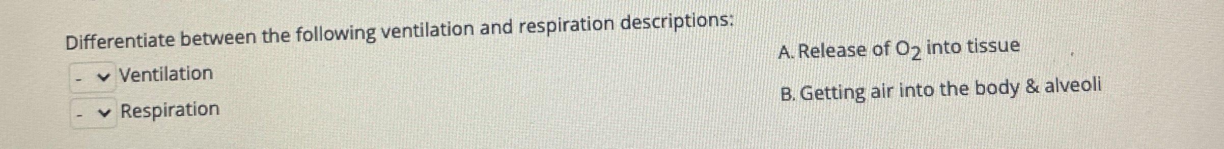 Solved Differentiate between the following ventilation and | Chegg.com