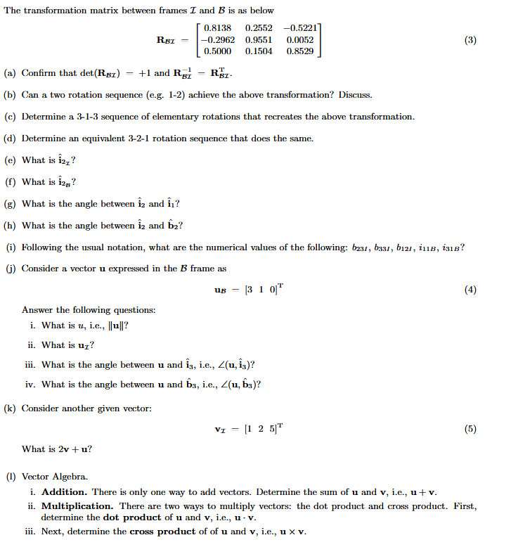 The transformation matrix between frames I and | Chegg.com