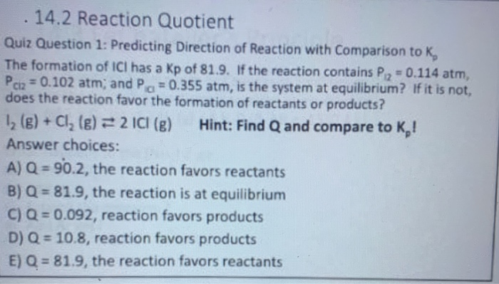 Solved 14 2 Reaction Quotient Quiz Question 1 Predicting