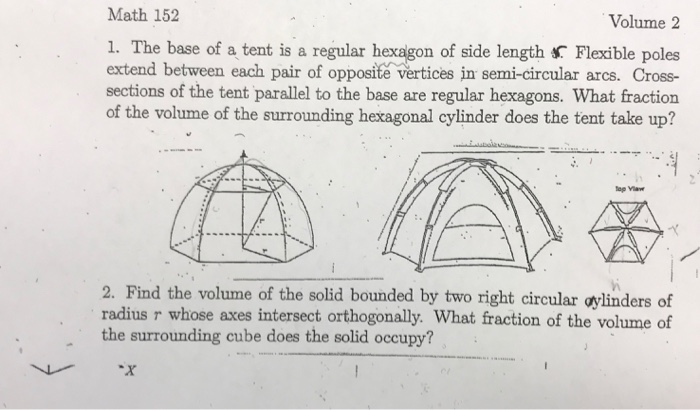 Solved Math 152 Volume 2 1. The base of a tent is a regular | Chegg.com
