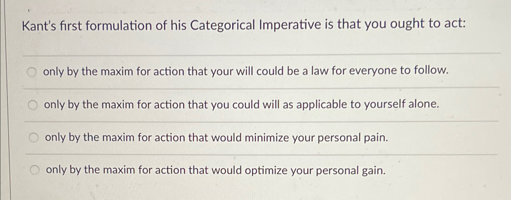 Solved Kant's first formulation of his Categorical | Chegg.com