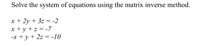 Solved Solve the system of equations using the matrix | Chegg.com