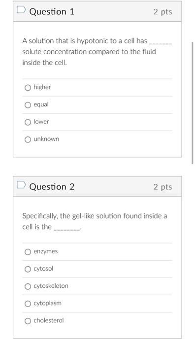 Solved A solution that is hypotonic to a cell has solute | Chegg.com