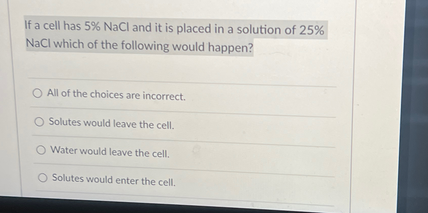 Solved If a cell has 5%NaCl and it is placed in a solution | Chegg.com