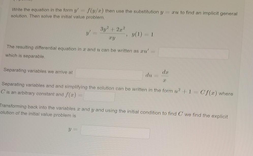 Solved Write the equation in the form y' = f(y/x) then use | Chegg.com