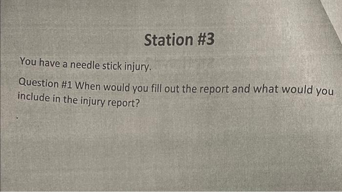 Solved You have a needle stick injury. Question \#1 When | Chegg.com