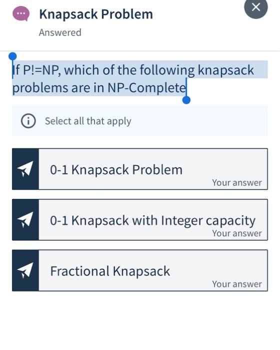 Solved Knapsack Problem Answered If P!=NP, which of the | Chegg.com