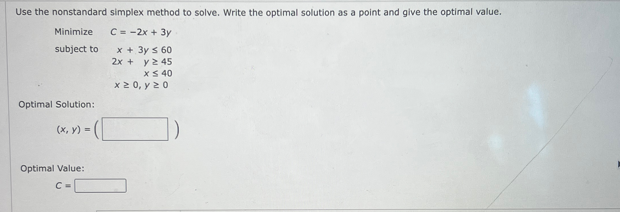 Use the nonstandard simplex method to solve. Write | Chegg.com