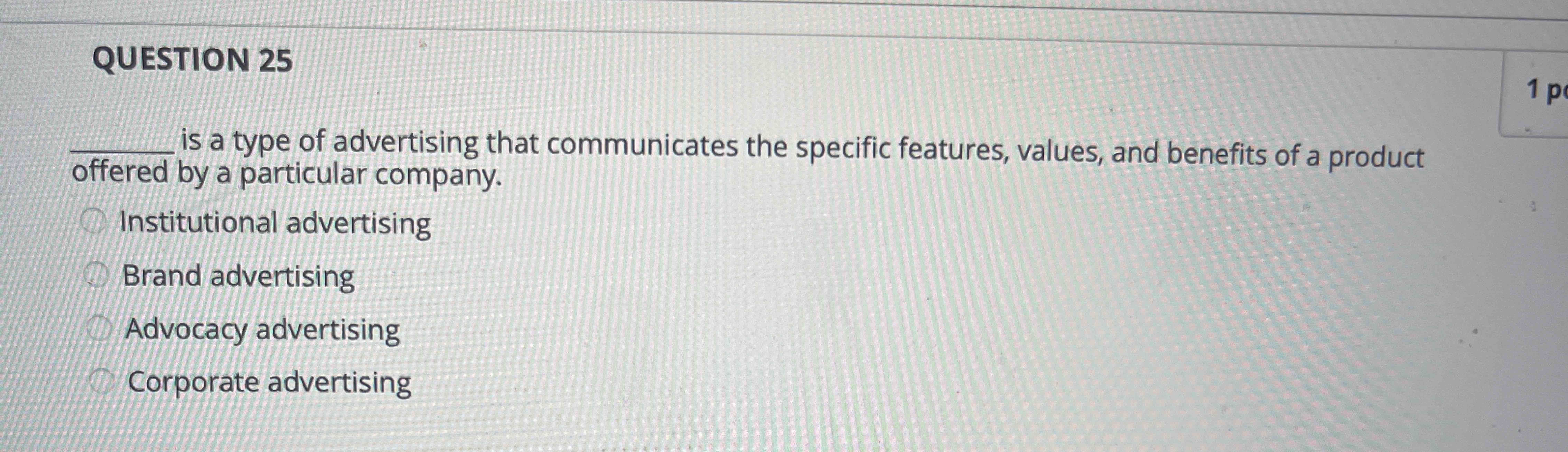Solved QUESTION 25 ﻿is a type of advertising that | Chegg.com