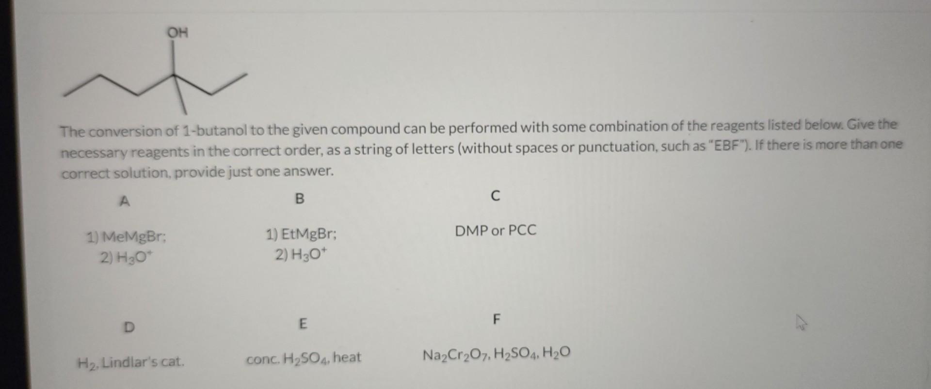 Solved The conversion of 1-butanol to the given compound can | Chegg.com