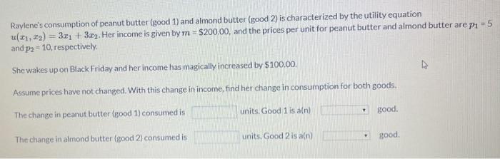 Solved Raylene's consumption of peanut butter (good 1) and | Chegg.com