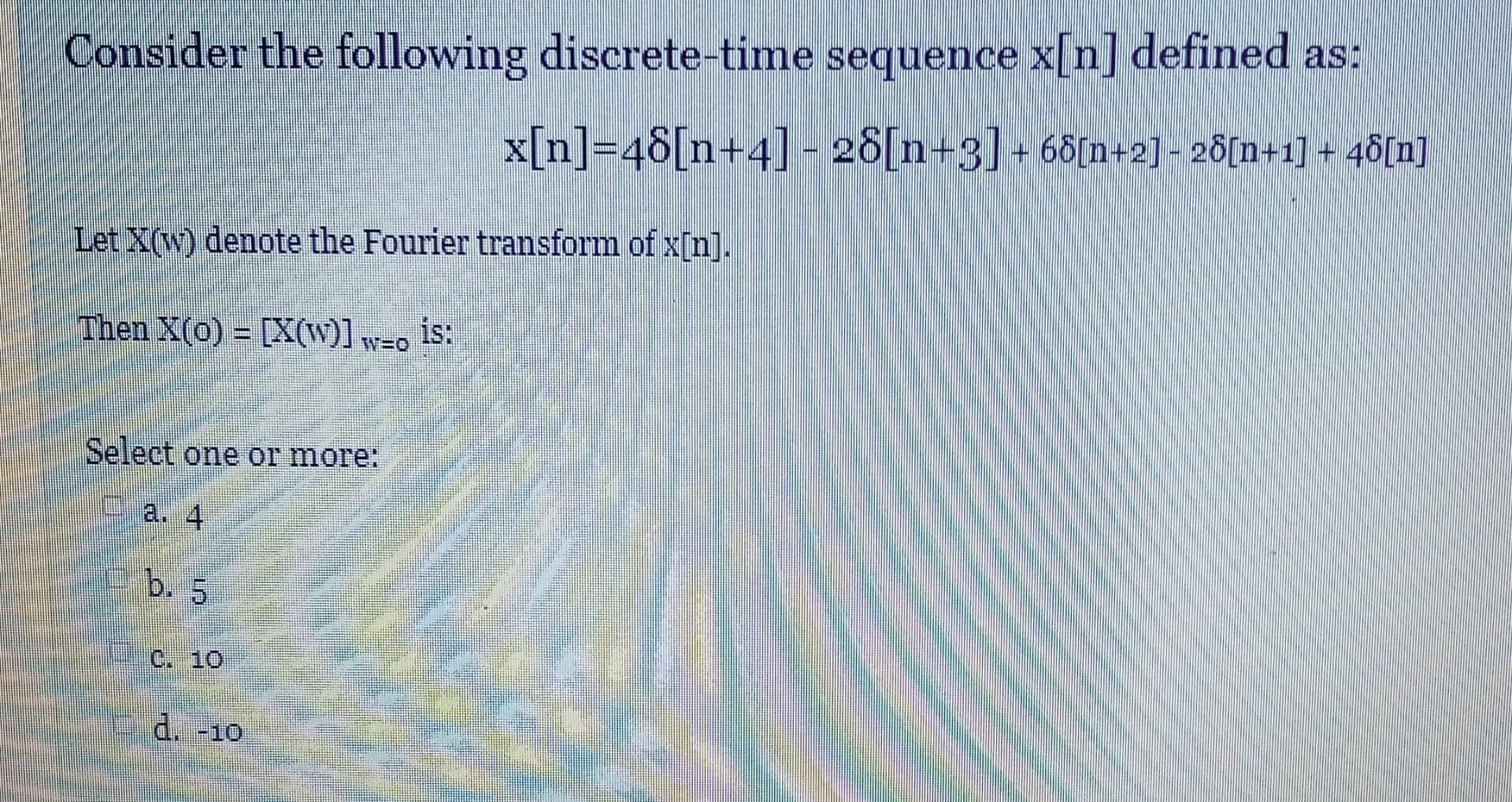 Solved Consider the following discrete-time sequence x[n] | Chegg.com