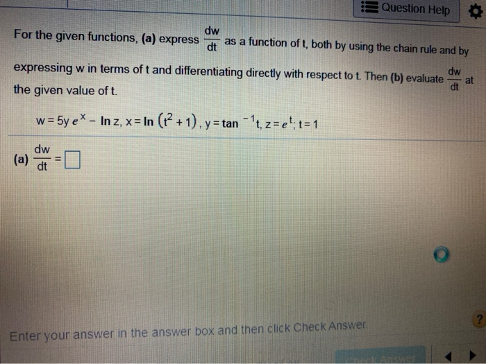 Solved Question Help dw For the given functions, (a) express | Chegg.com