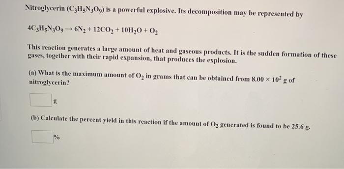 Solved Nitroglycerin (C2H5N309) is a powerful explosive. Its | Chegg.com