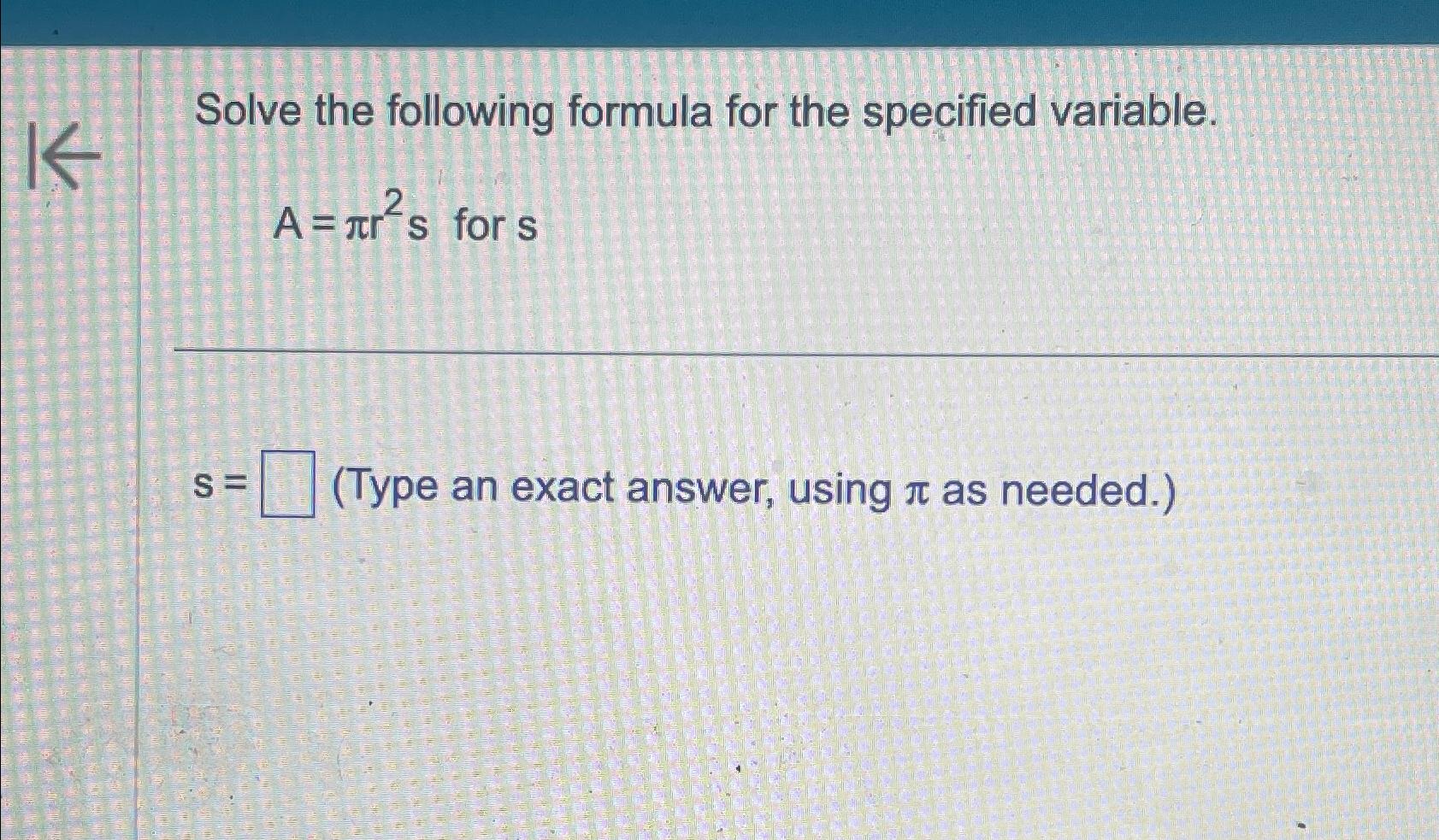 Solved Solve the following formula for the specified | Chegg.com
