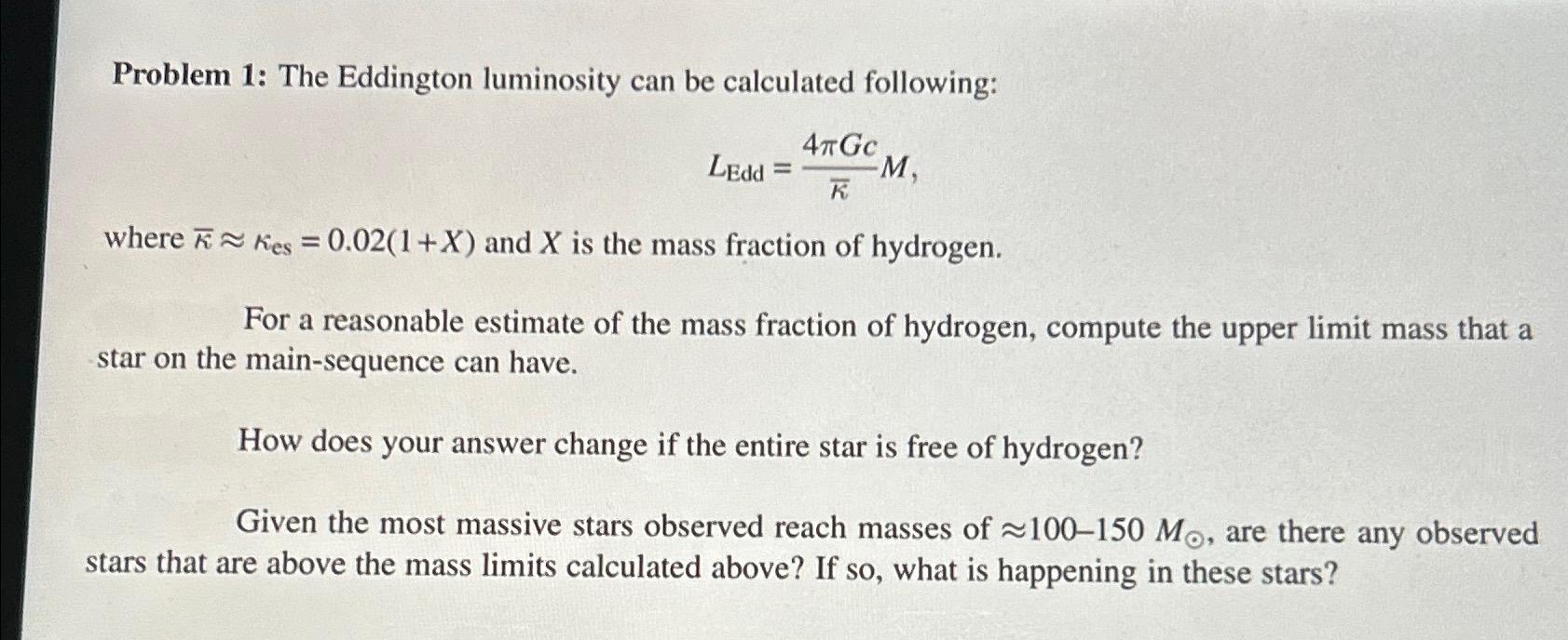 Solved Problem 1: The Eddington luminosity can be calculated | Chegg.com
