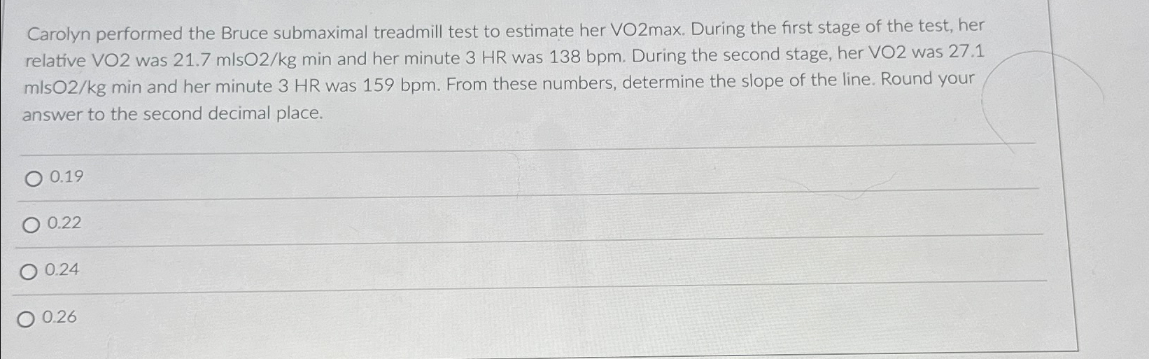 Solved Carolyn performed the Bruce submaximal treadmill test | Chegg.com