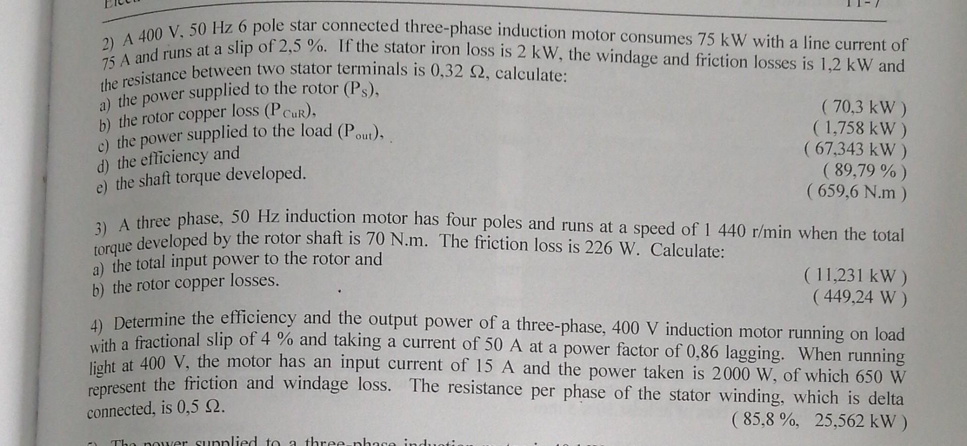 Solved 2) A 400 V, 50 Hz 6 pole star connected three-phase | Chegg.com