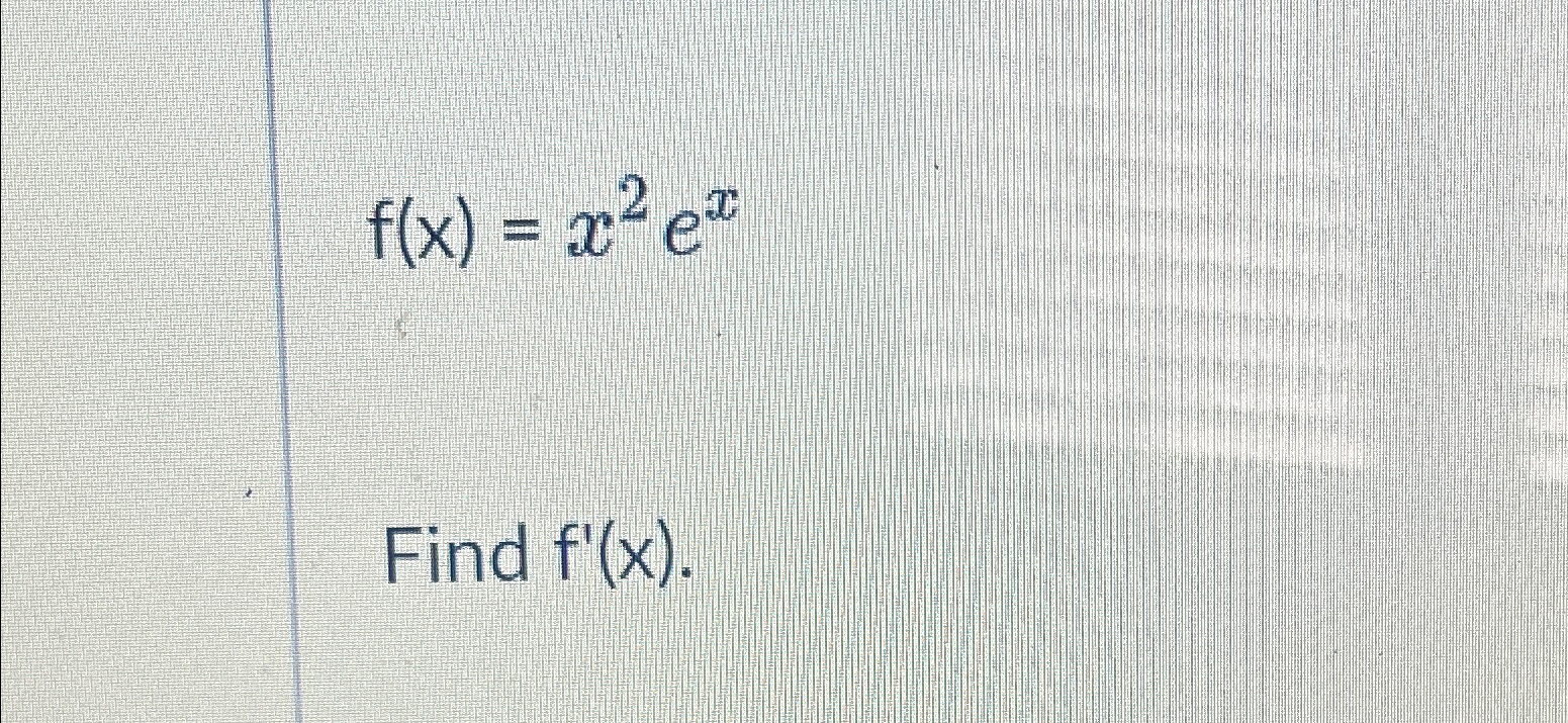 Solved Fxx2exfind Fx 