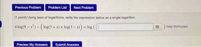 Solved (1 point) Using laws of logarithms, write the | Chegg.com