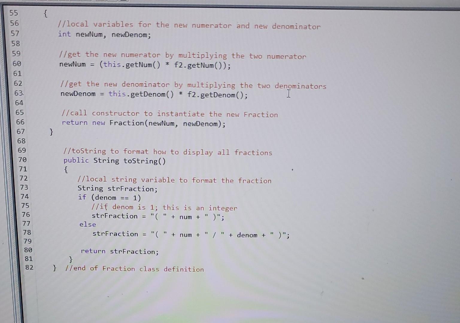 Solved ile: Fraction.java lic class Fraction I/private | Chegg.com