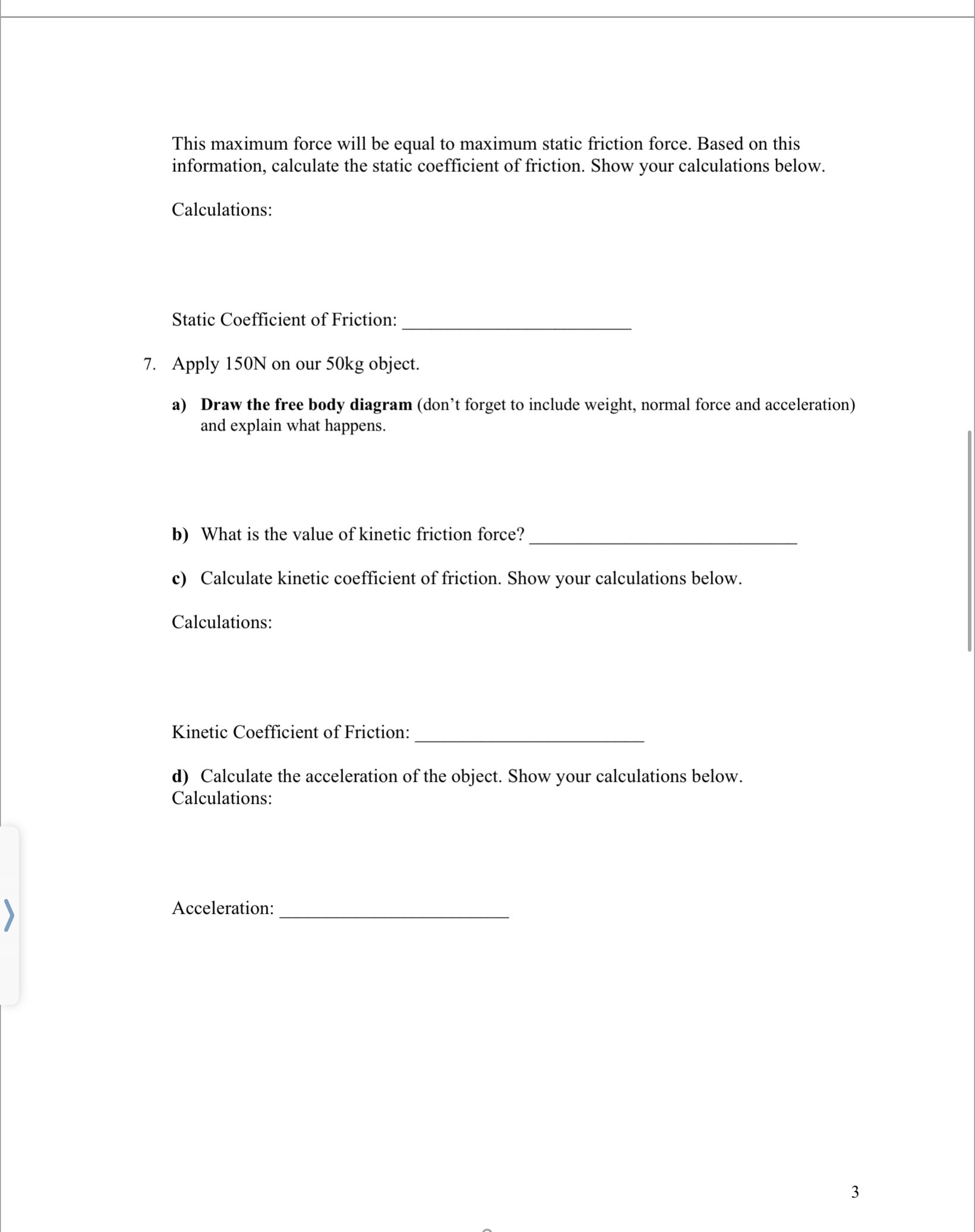 This maximum force will be equal to maximum static | Chegg.com