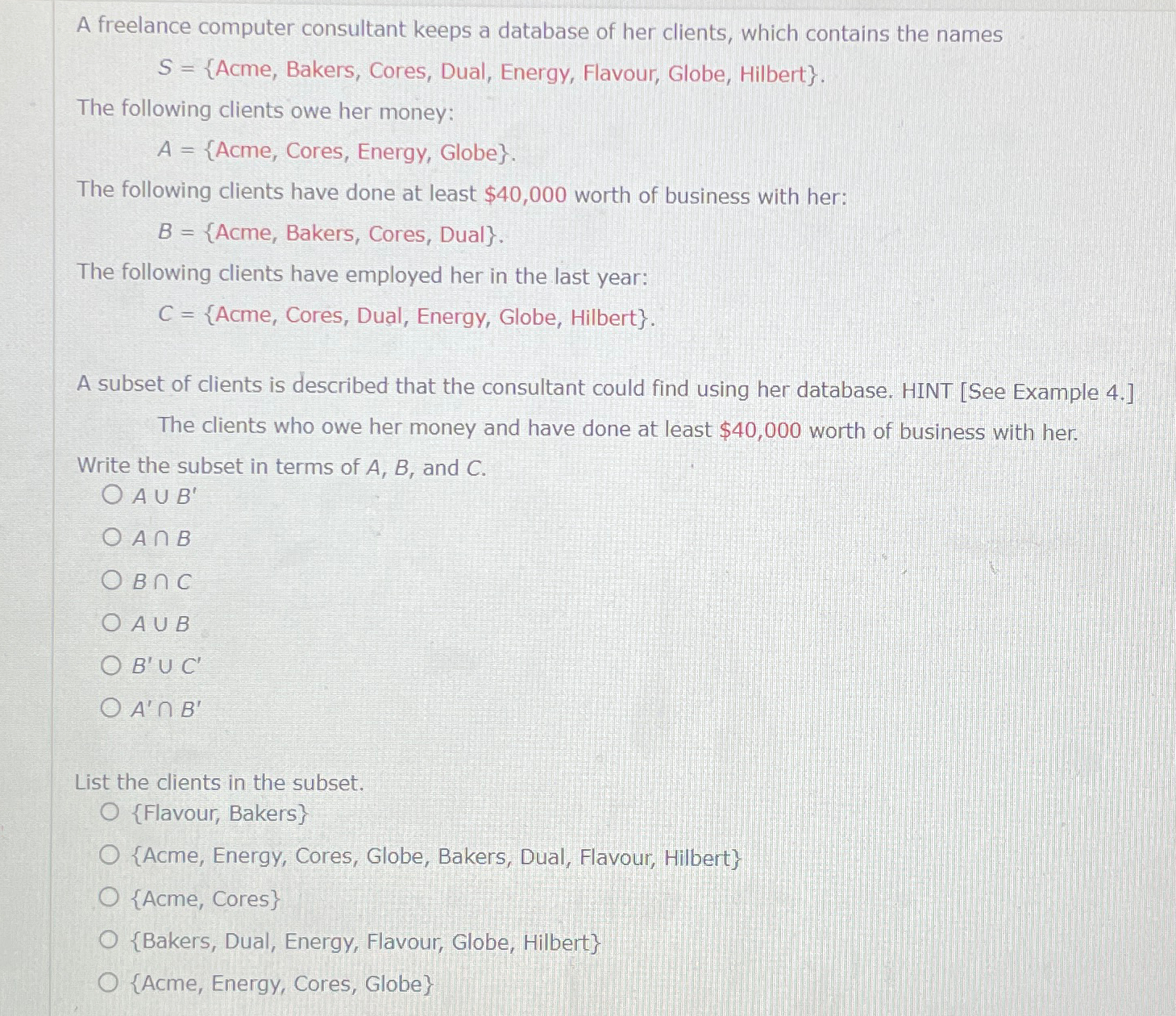 Solved A freelance computer consultant keeps a database of | Chegg.com