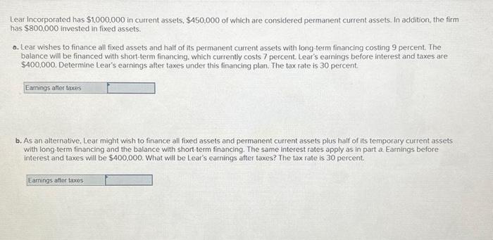 Solved Lear incorporated has $1,000,000 in current assets, | Chegg.com