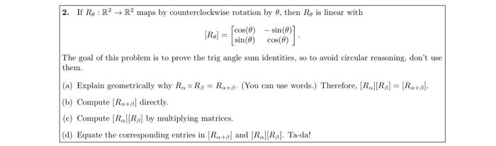 Solved 2. If Rθ:R2→R2 maps by counterclockwise rotation by | Chegg.com