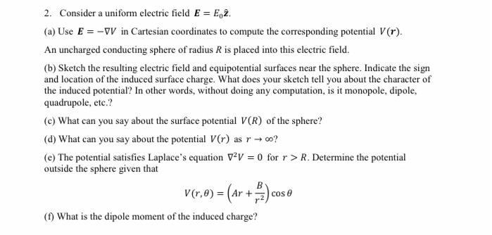 Solved 2. Consider a uniform electric field E = E, 2. (a) | Chegg.com