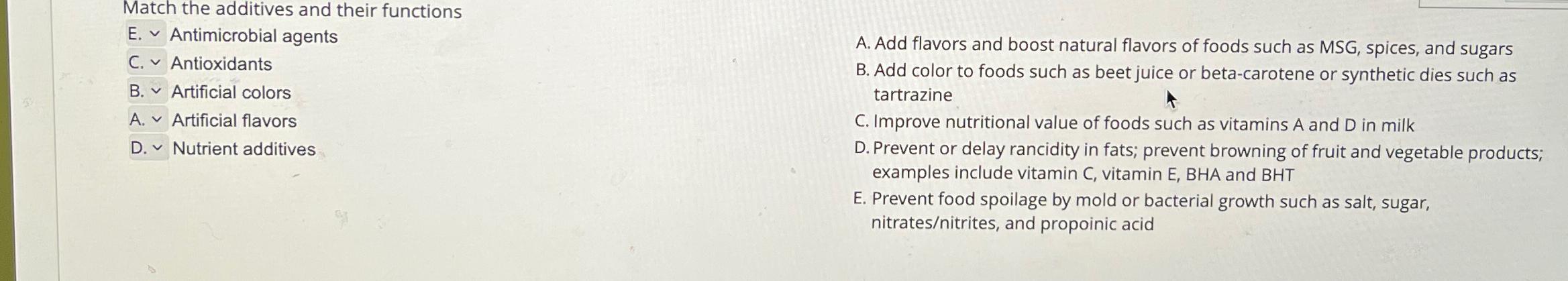 Solved Match the additives and their functionsE. ∼ | Chegg.com