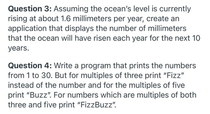 Solved Question 3: Assuming the ocean's level is currently | Chegg.com