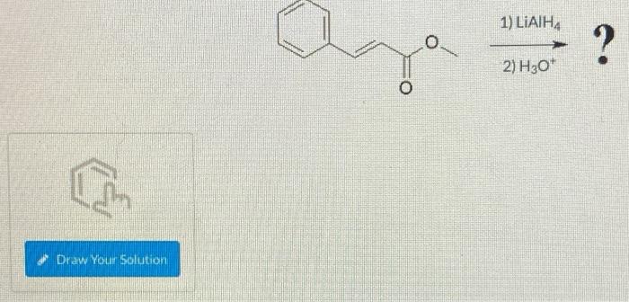 Solved 1) LiAlH4 2) H3O+ | Chegg.com
