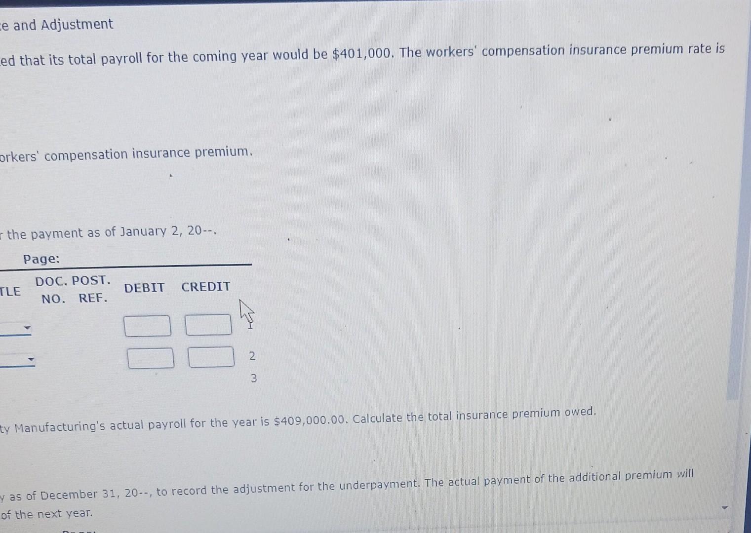 Solved Workers' Compensation Insurance and Adjustment | Chegg.com