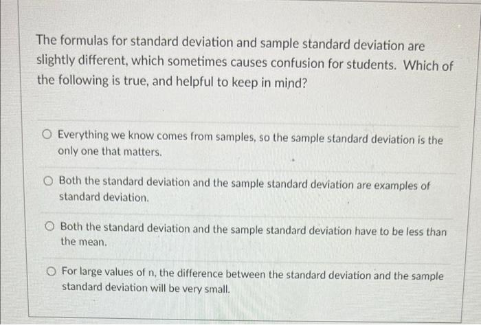 Solved The formulas for standard deviation and sample | Chegg.com