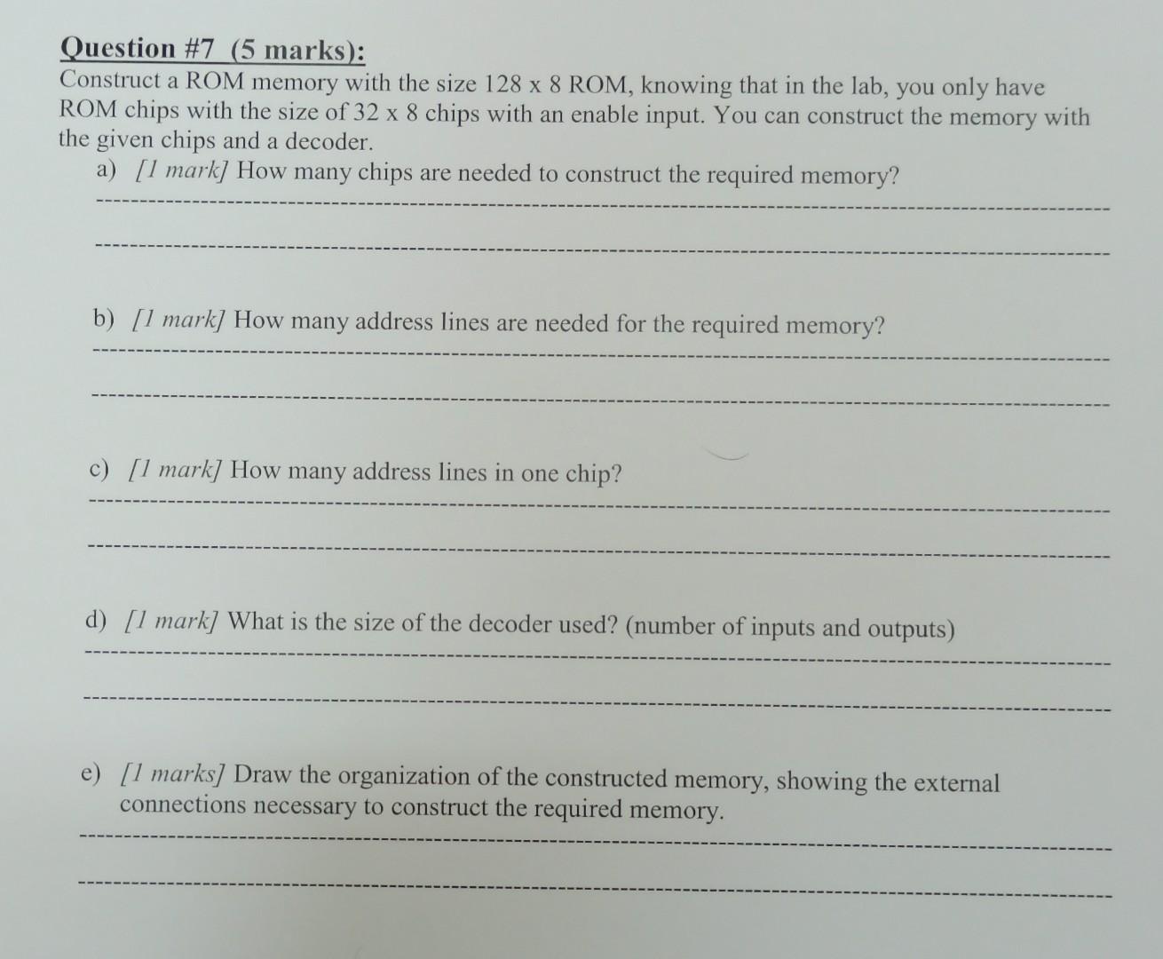 Solved Question #7 (5 marks): Construct a ROM memory with | Chegg.com