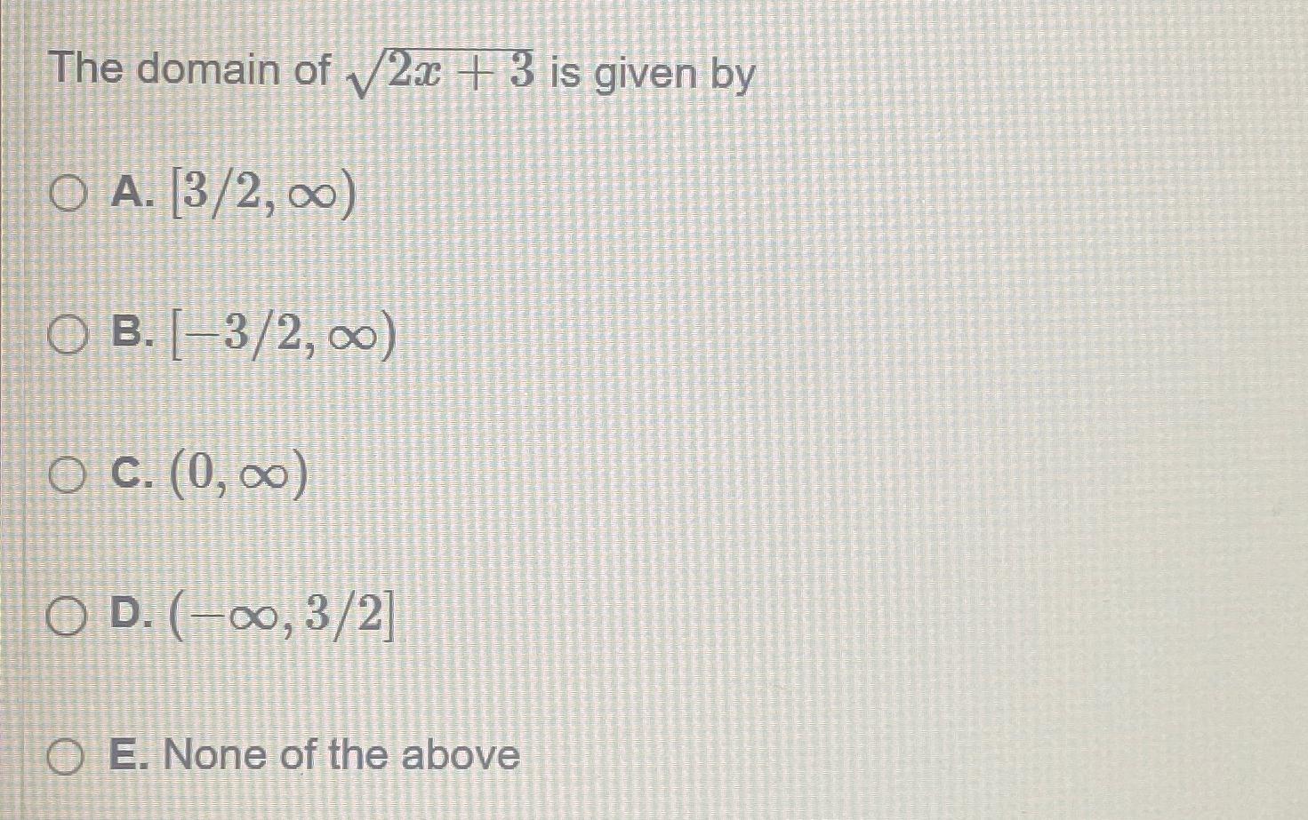 Solved The domain of 2x+32 ﻿is given | Chegg.com