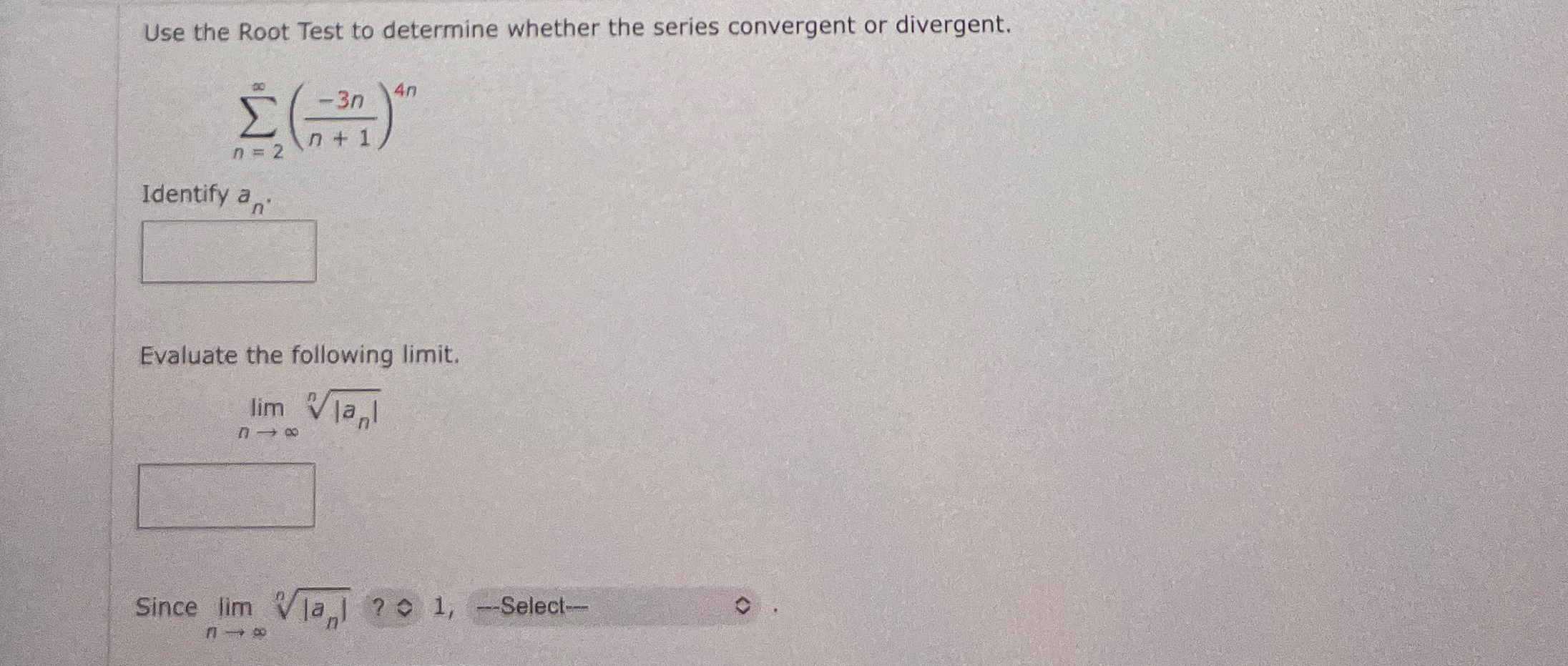 Solved Use the Root Test to determine whether the series | Chegg.com