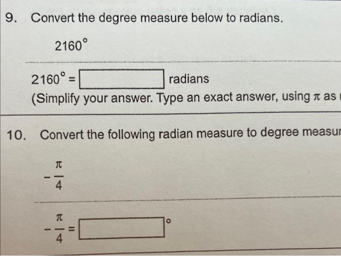 Solved 9. Convert the degree measure below to radians. | Chegg.com