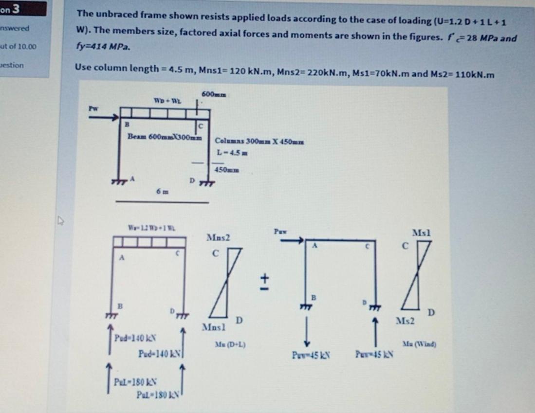 Solved on 3 nswered The unbraced frame shown resists applied | Chegg.com