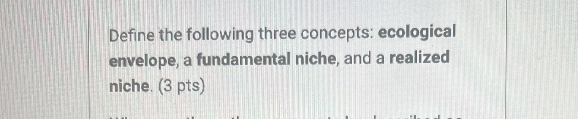 Solved Define the following three concepts: ecological | Chegg.com