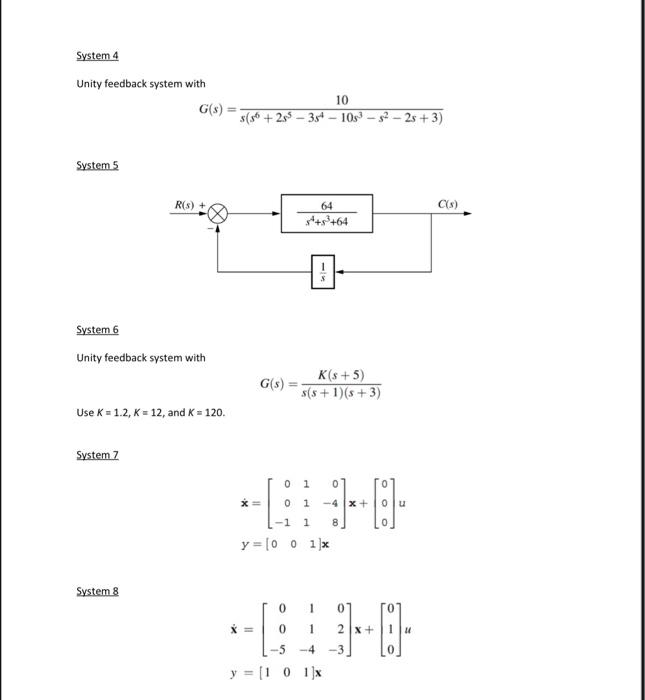 Solved System 1 System 2 R(s)s4+3s3+11s2+27s+18s2+5s−3C(s) | Chegg.com