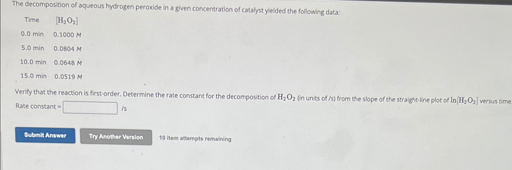 Solved The decomposition of aqueous hydrogen peroxide in a | Chegg.com