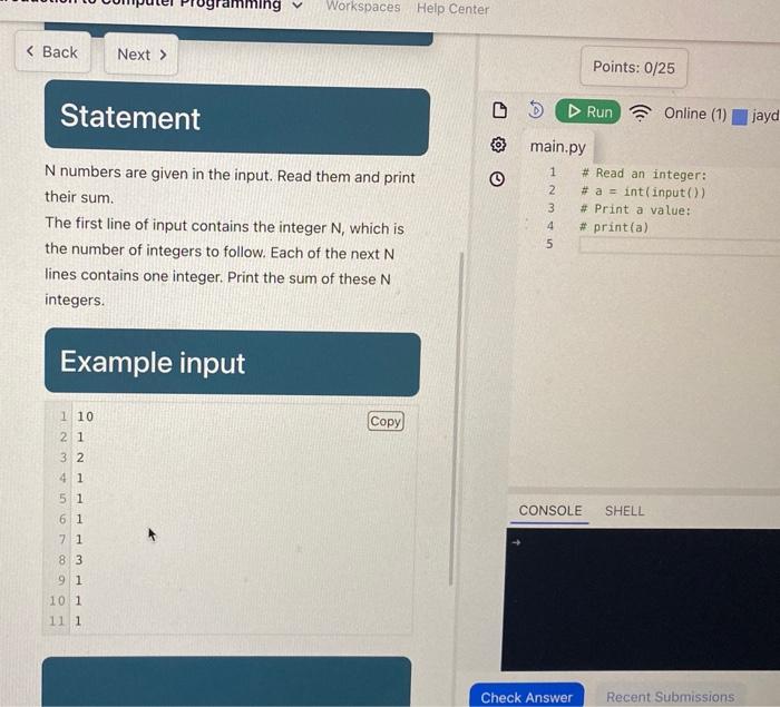 Solved N numbers are given in the input. Read them and print | Chegg.com