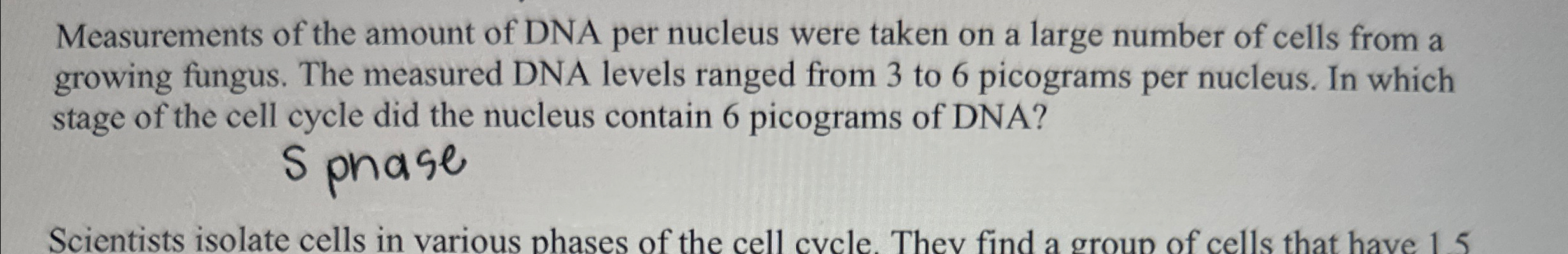 Solved Measurements of the amount of DNA per nucleus were | Chegg.com