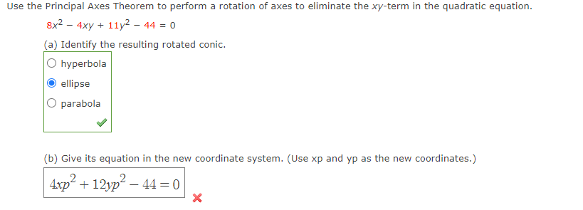 Solved Use the Principal Axes Theorem to perform a rotation | Chegg.com