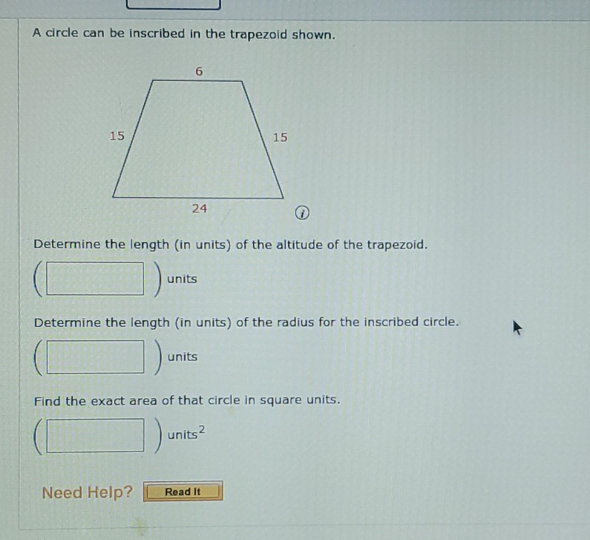 Solved A circle can be inscribed in the trapezoid shown. 6 | Chegg.com