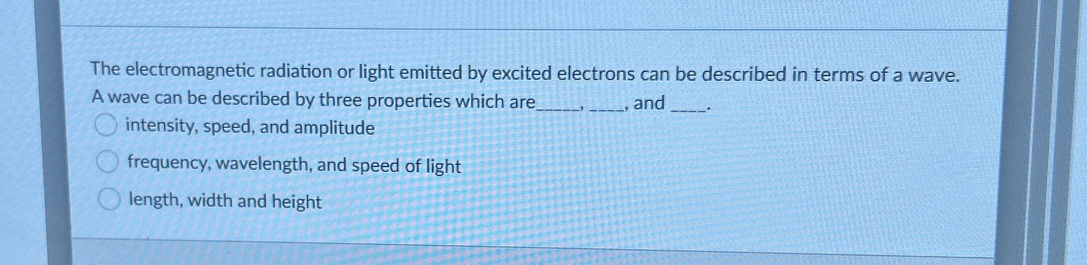 Solved The electromagnetic radiation or light emitted by | Chegg.com